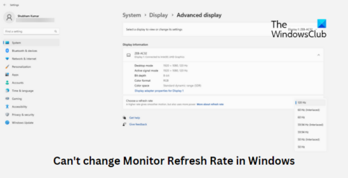 Can't change Monitor Refresh Rate in Windows 11/10