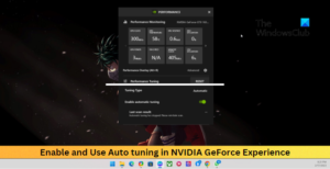 How to enable and use Auto tuning in NVIDIA GeForce Experience