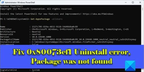 Fix 0x80073CF1 Uninstall error, Package was not found