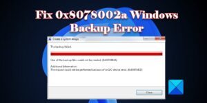 Fix 0x8078002A Windows Backup Error