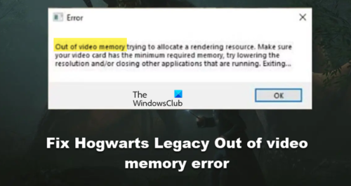 Fix Hogwarts Legacy Out of video memory error