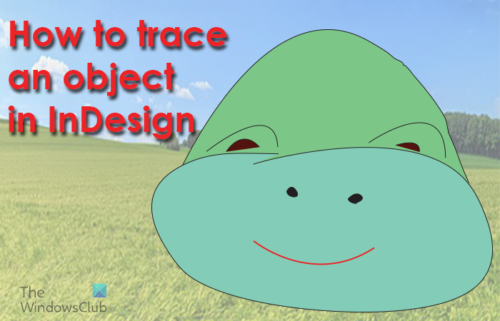 How to Trace an Object or Image in InDesign