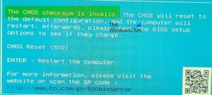 The CMOS checksum is invalid, The CMOS will reset (502)