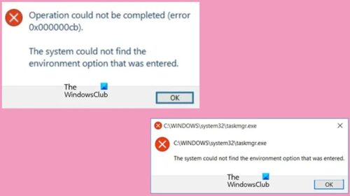 0x800700cb The System Could Not Find The Environment Option That Was Entered