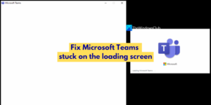 Fix Microsoft Teams stuck on the Loading screen
