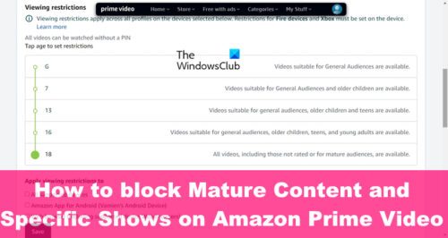 Block Mature Content and Specific Shows on Amazon Prime Video