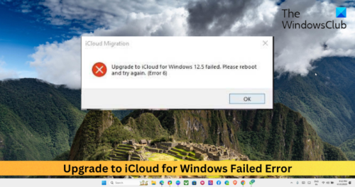 Upgrade to iCloud for Windows failed error [Fix]