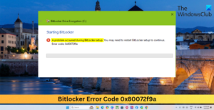 Fix Bitlocker Error Code 0x80072f9a