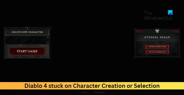 Diablo 4 stuck on Character Creation or Selection Diablo 4 stuck on Character Creation or Selection