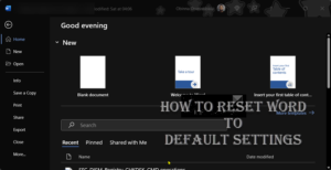 How to reset Word to default settings in Windows 11