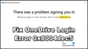 Fix OneDrive Login Error 0x8004dec5
