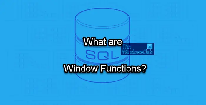 What are SQL window functions? What are SQL window functions?