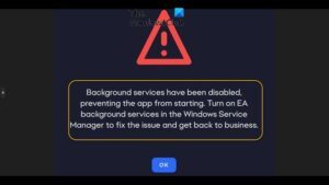 Background services have been disabled in EA app