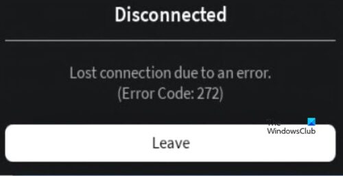 Error Code 272 on Roblox; Lost Connection due to an error