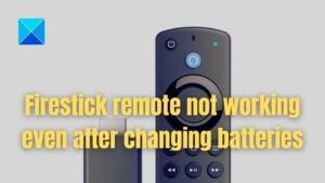 Firestick remote not working even after changing batteries [Fix]