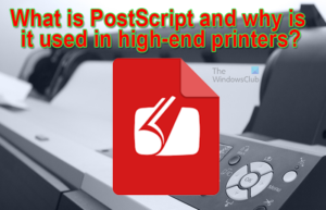 What is PostScript and why is it used in high-end printers?