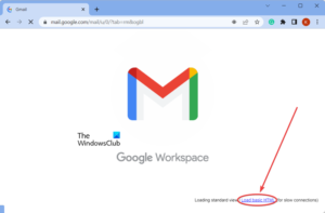 Gmail slow to load; Stuck on Loading screen forever