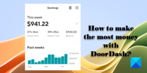 How to make the most money with DoorDash?