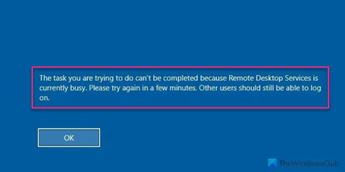 Remote Desktop services is currently busy for one user [Fix]