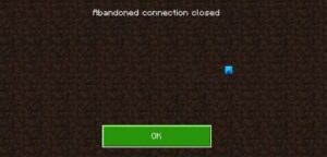 Fix Abandoned Connection Closed in Minecraft