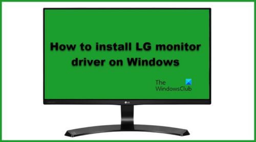 How to install LG monitor driver on Windows 11/10