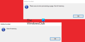 Adobe Acrobat Out of Memory error in Windows 11/10