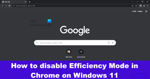 How to disable Efficiency Mode in Chrome on Windows 11