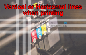 Vertical or Horizontal lines when printing [Fix]