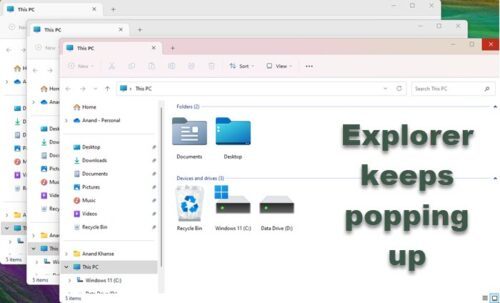 Explorer keeps popping up in Windows 11/10 [Fix]