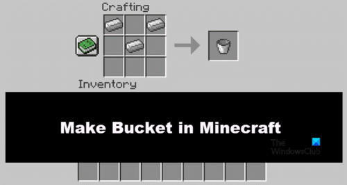 How to make Bucket in Minecraft?