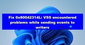 0x80042314L, VSS encountered problems while sending events to writers