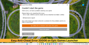 Easy Anti-Cheat Error 20006 on Epic Games Launcher [Fix]