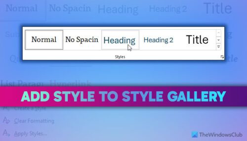 How to add a new style to Style Gallery in Word