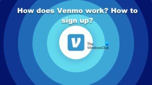 How does Venmo work? How to sign up for and log in safely?