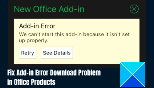 We can't start this add-in because it isn't set up properly in Office
