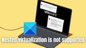 Virtual machine failed to start because nested virtualization is not supported