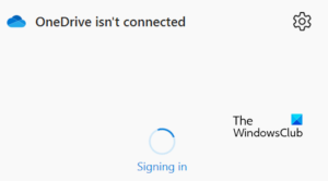 OneDrive isn't connected; Signing in stuck [Fix]