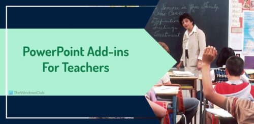 10 Best PowerPoint add-ins for Teachers
