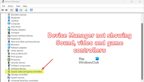 Device Manager not showing Sound, video and game controllers