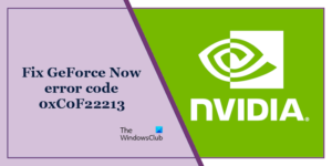 GeForce NOW error code 0x0000012E [Fix]