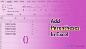 How to add parentheses in Excel