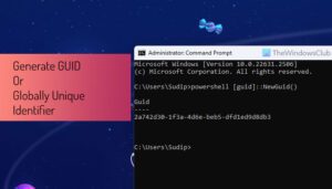 How to generate a GUID (Globally Unique Identifier) in Windows 11