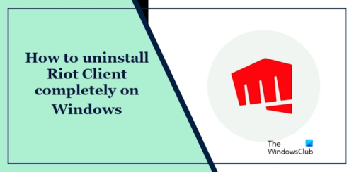 How to uninstall Riot Client completely on Windows 11