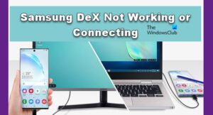 Samsung DeX not working or connecting