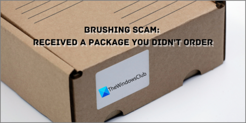 Brushing scam: Received a package you didn't order