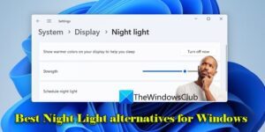 Best Night Light alternatives for Windows PC