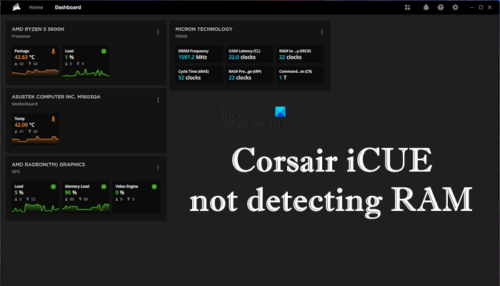 Corsair iCUE software not detecting RAM [Fix]
