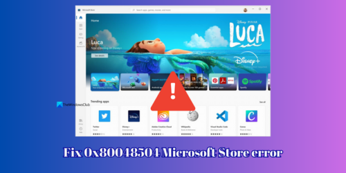Fix Microsoft Store error 0x80073d01 when installing apps