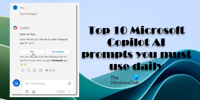 Top Microsoft Copilot AI prompts you can use daily Top Microsoft Copilot AI prompts you can use daily