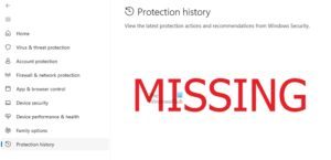 Windows Security Protection History not showing or missing